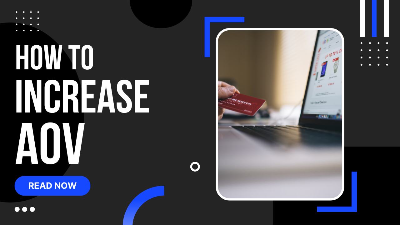 How to increase Average Order Value (AOV)